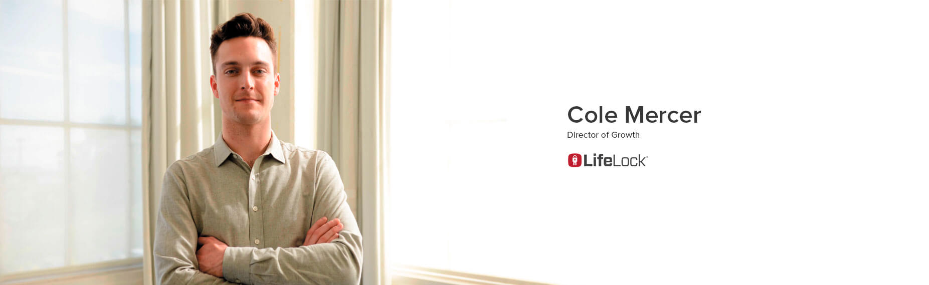 Cole Mercer, Director of Growth at LifeLock - Liftoff
